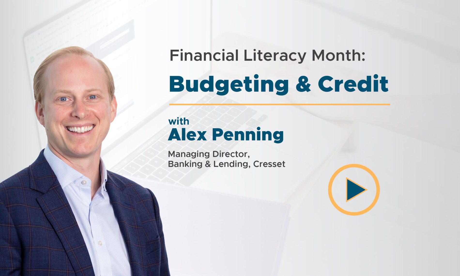 Financial Literacy Month: Budgeting & Credit | Cresset