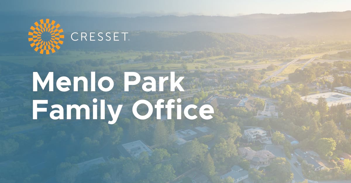 Menlo Park Family Office & Private Wealth Management Firm | Cresset