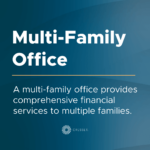 What Is a Multi-Family Office?